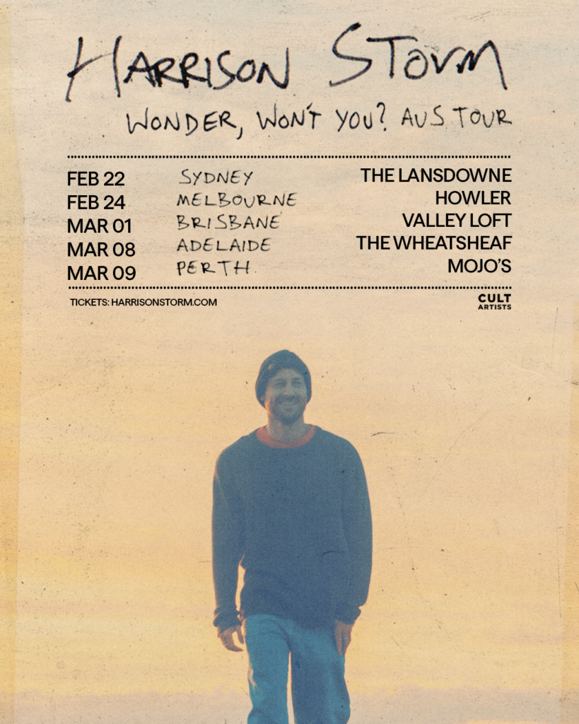 HARRISON STORM - WONDER, WON'T YOU? AUS TOUR - Cult Artists